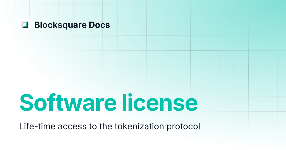 Software license | Blocksquare Docs